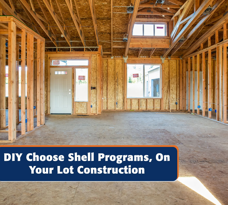 How to Know if a DIY Shell Home Package is Right for You