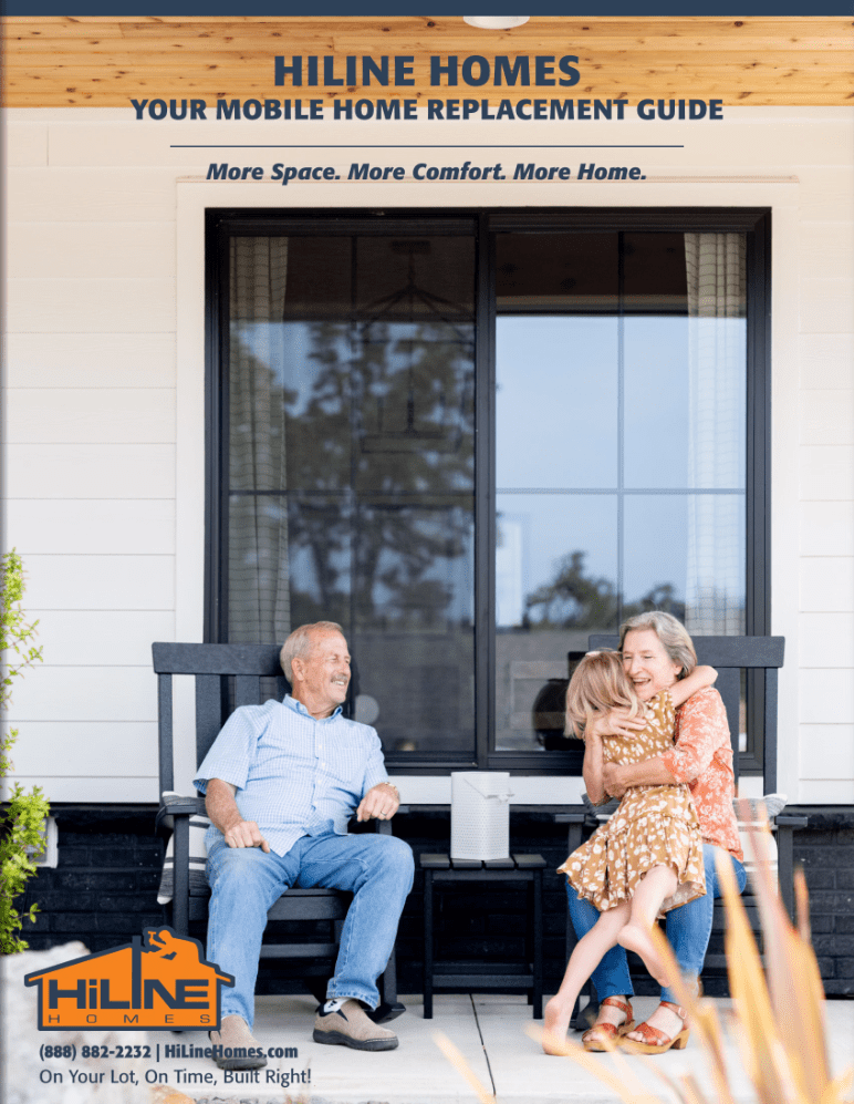 Mobile Home Replacement Guide - HiLine Homes